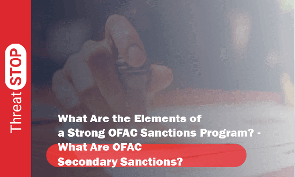 What Are OFAC Sanctions? – Where Can I Locate the OFAC Sanctions?